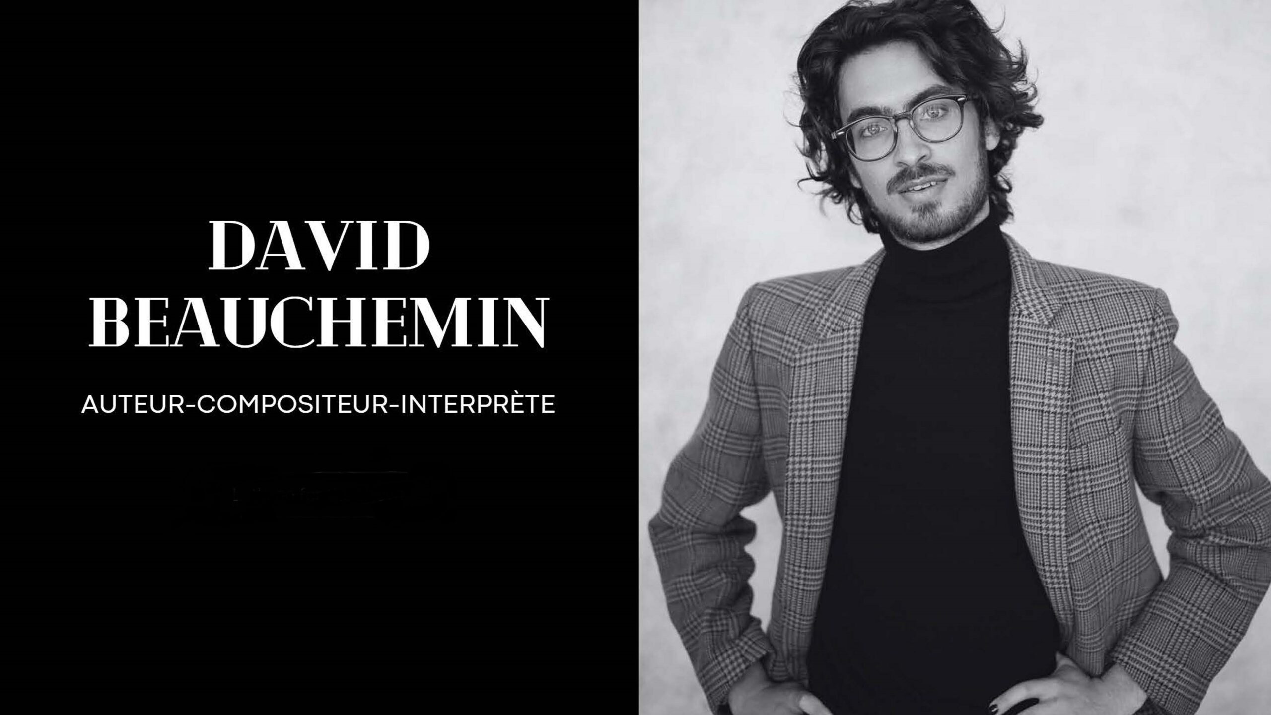 David Beauchemin auteur-compositeur-interprète – Productions Vision
